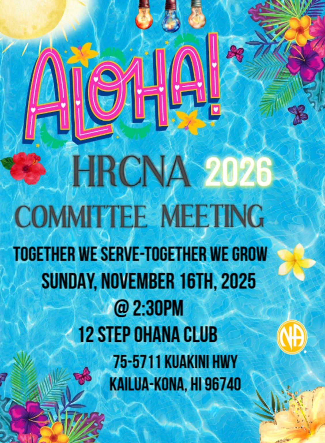 HRCNA 2026 Kona Committee Meeting / November 16, 2025 / Narcotics Anonymous Hawai'i